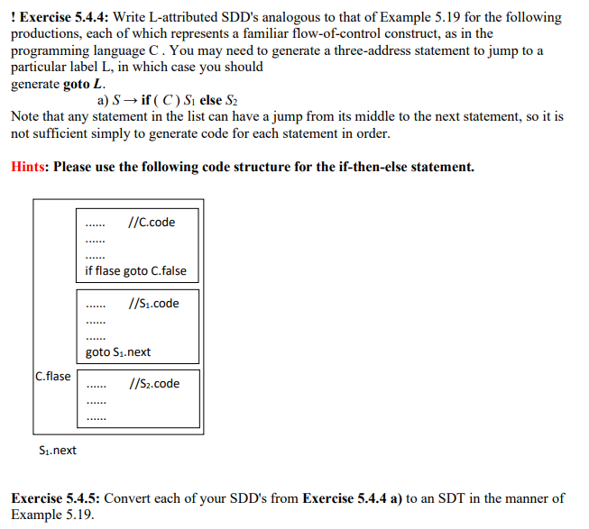 Solved ! Exercise 5.4.4: Write L-attributed SDD's analogous | Chegg.com