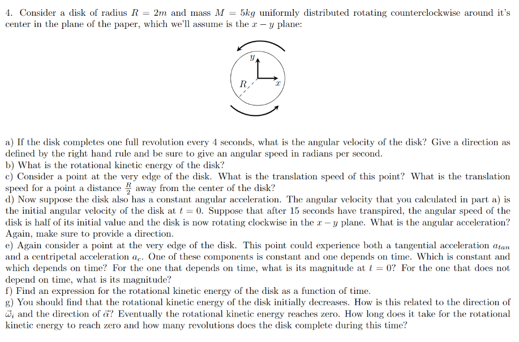 Solved 4. Consider a disk of radius R-2m and mass M- 5kg | Chegg.com