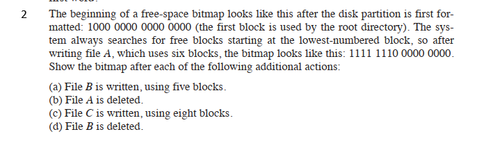 Solved The Beginning Of A Free Space Bitmap Looks Like This 