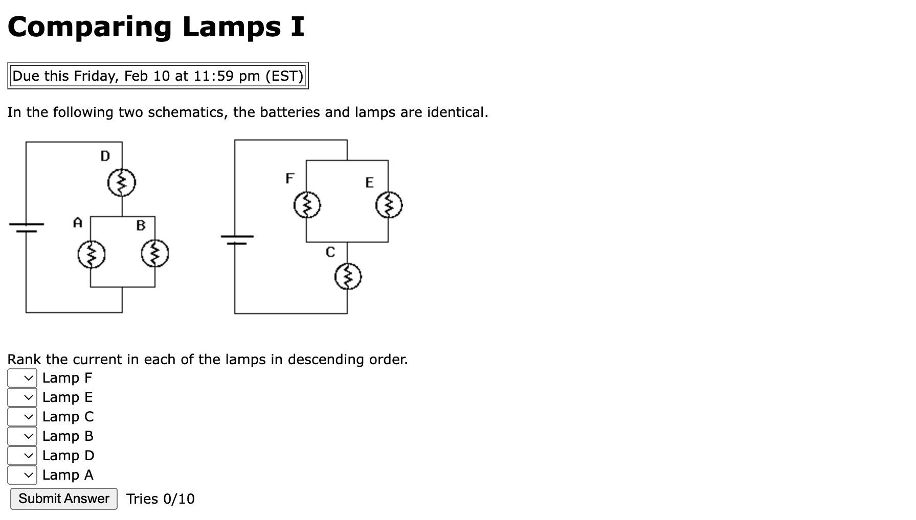 Solved Comparing Lamps I In the following two schematics, | Chegg.com