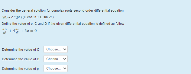 Solved Consider the general solution for complex roots | Chegg.com