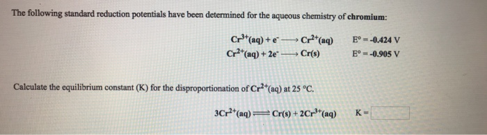 Solved The following standard reduction potentials have been | Chegg.com