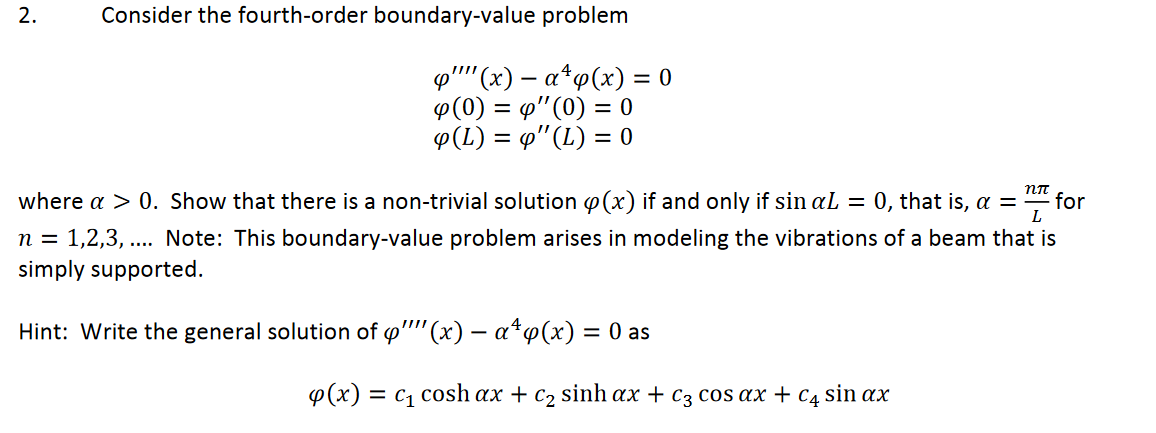 Solved 2. Consider the fourth-order boundary-value problem | Chegg.com