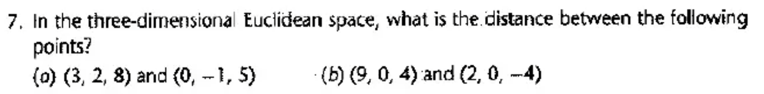 Solved 7. In the three-dimensional Euclidean space, what is | Chegg.com