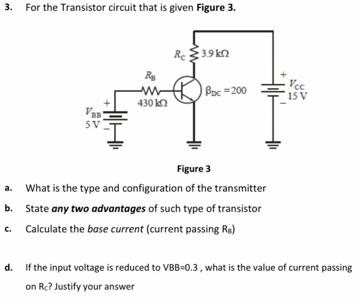 Solved For the Transistor circuit that is given Figure 3. Rc | Chegg.com