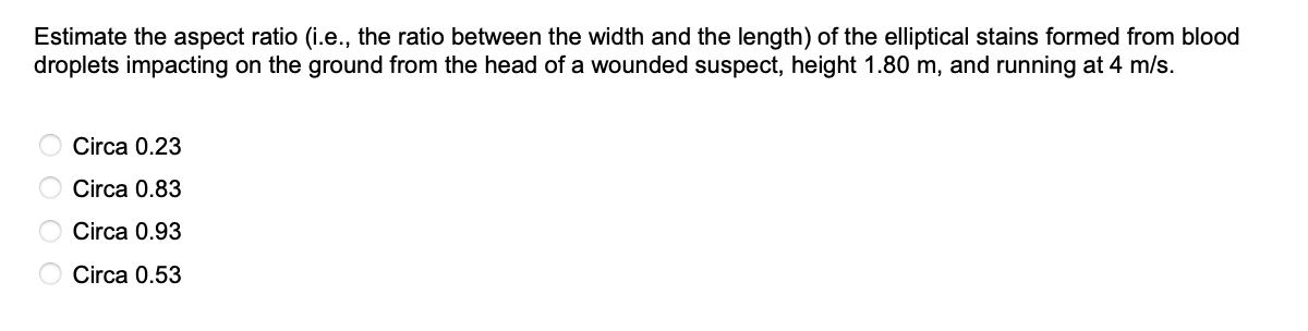 Solved Estimate the aspect ratio (i.e., the ratio between | Chegg.com