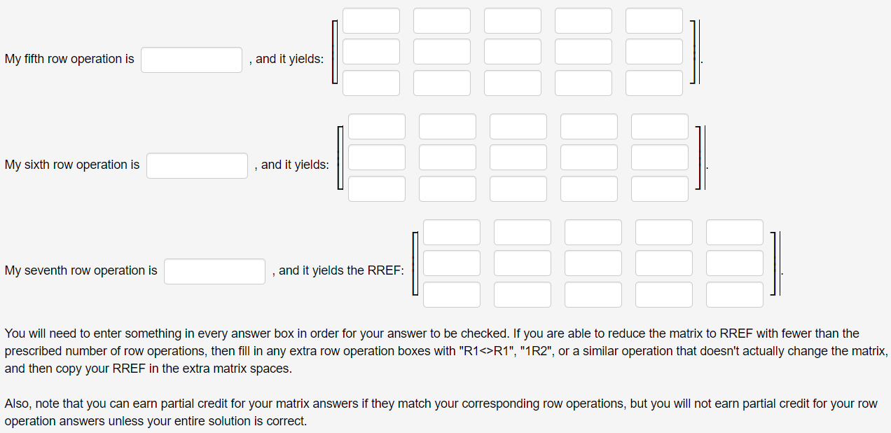 Solved My fifth row operation is , and it yields: My sixth | Chegg.com