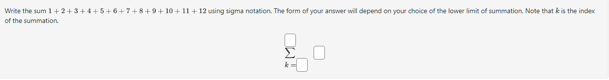 Solved Write the sum 1+2+3+4+5+6+7+8+9+10+11+12 using sigma | Chegg.com