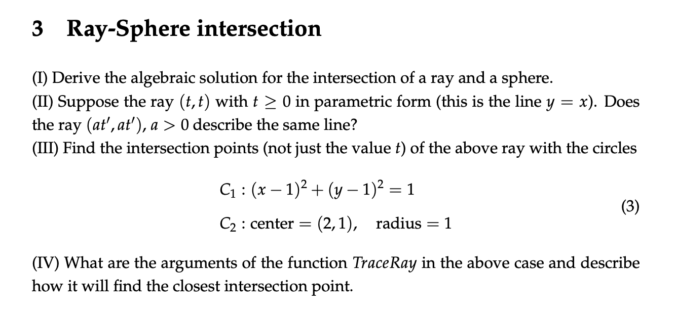 Solved 3 Ray-Sphere intersection (I) Derive the algebraic | Chegg.com