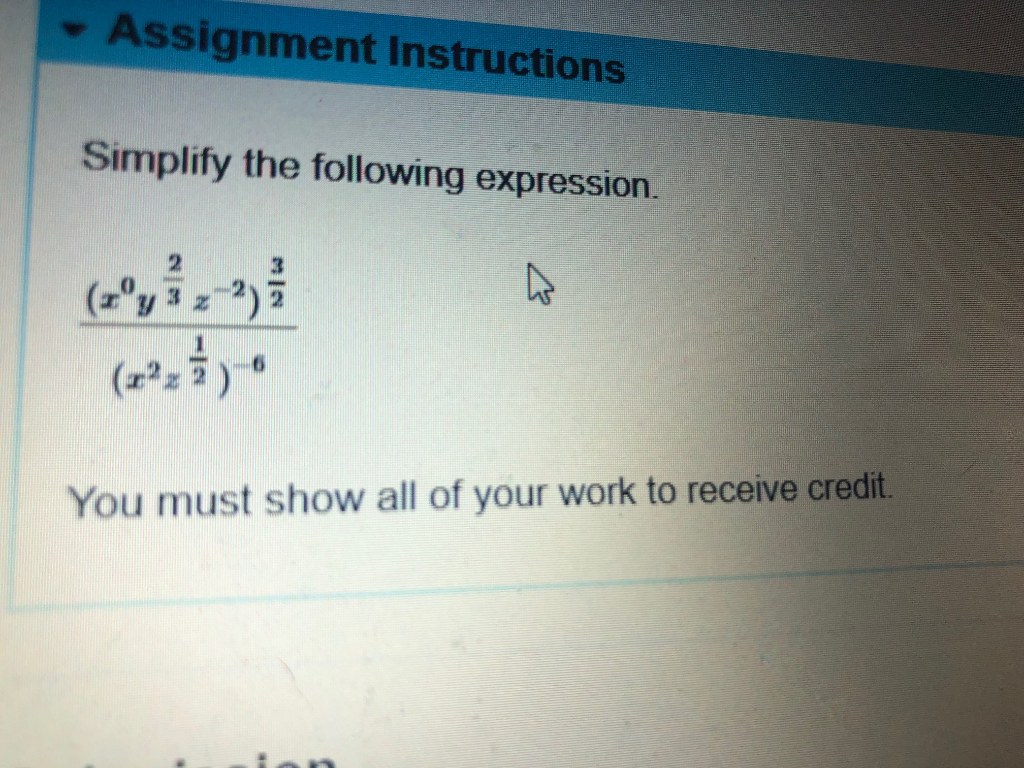 Solved Assignment Instructions Simplify the following | Chegg.com