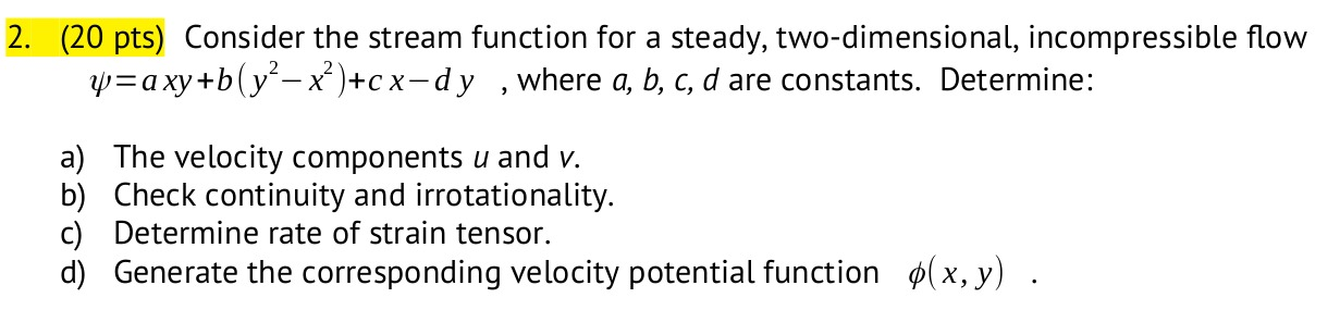 Solved 2. (20 pts) Consider the stream function for a | Chegg.com