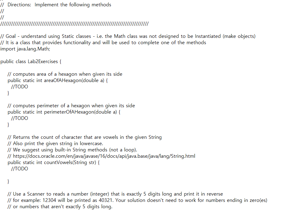 Solved // Directions: Implement the following methods // // | Chegg.com
