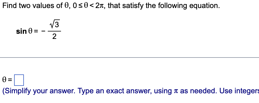 Solved Find two values of θ,0≤θ