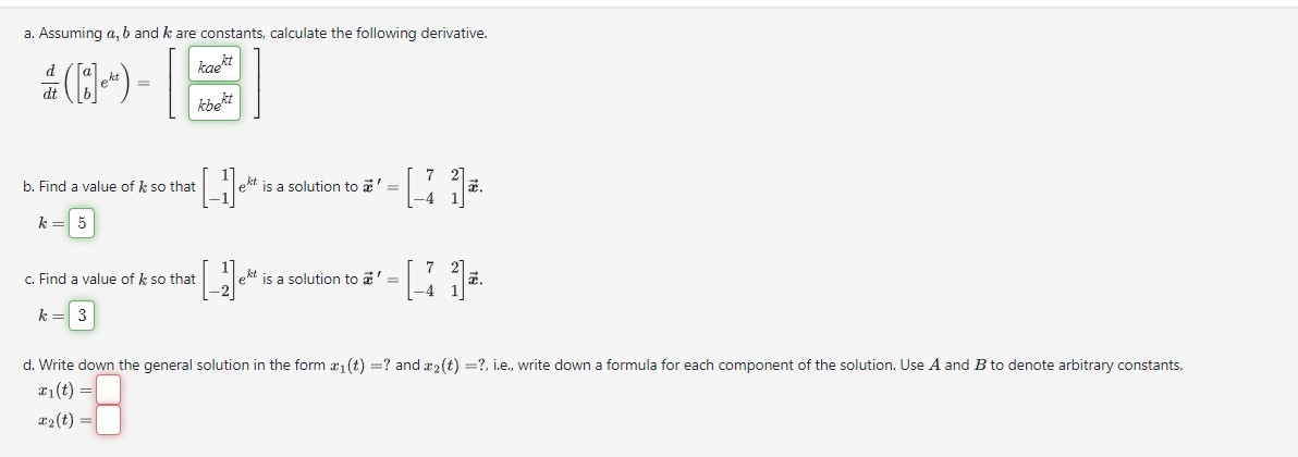 Solved a. Assuming a,b and k are constants, calculate the | Chegg.com