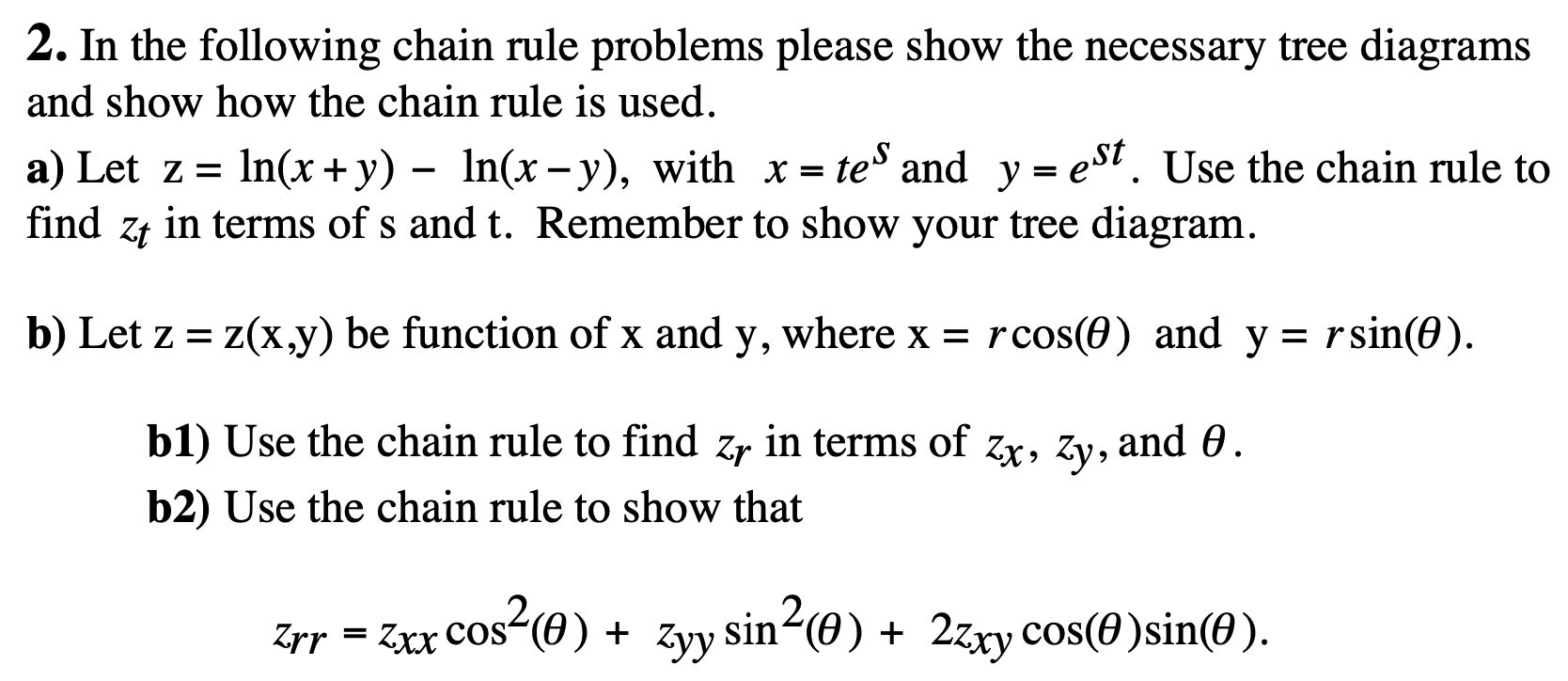 Solved 2. In the following chain rule problems please show | Chegg.com