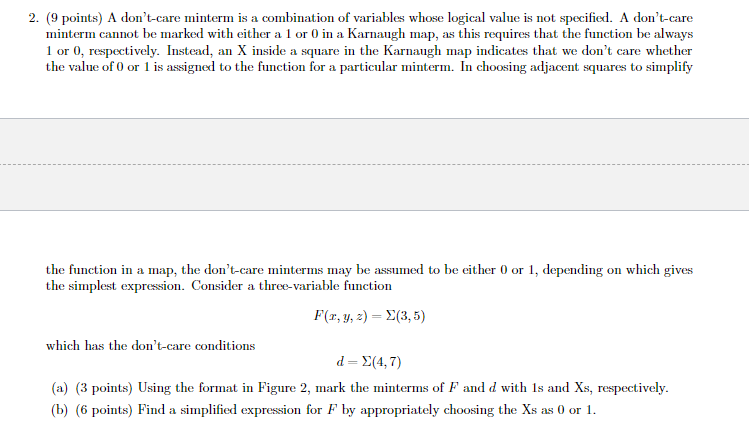 Solved 2. (9 points) A don't-care minterm is a combination | Chegg.com