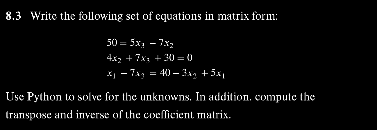 Solved 3.3 Write the following set of equations in matrix | Chegg.com