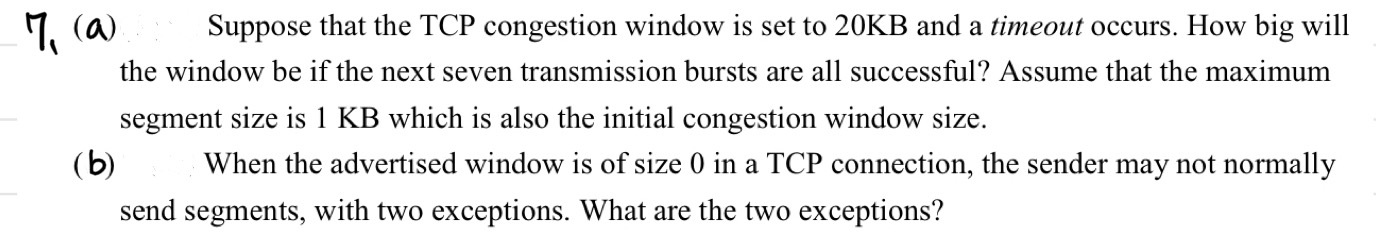 Solved Consider that the maximum segment size (MSS) is 1 KB) | Chegg.com