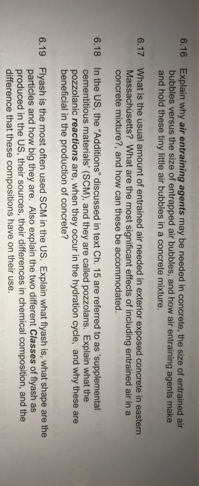 Solved 6.16 Explain why air entraining agents may be needed | Chegg.com