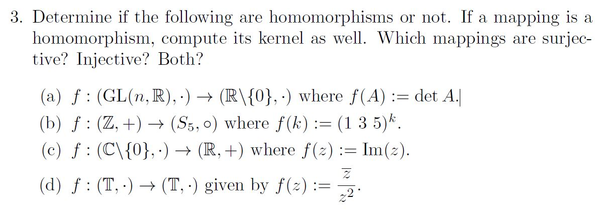 Solved 3. Determine if the following are homomorphisms or | Chegg.com