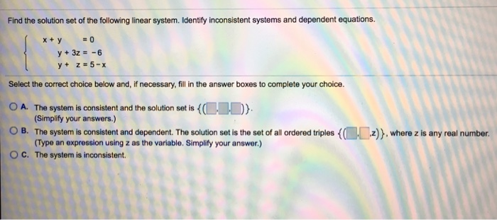 Solved Find the solution set of the following linear system. | Chegg.com