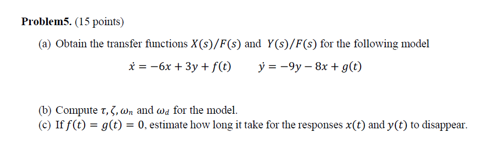 Problem5. (15 ﻿points)(a) ﻿Obtain the transfer | Chegg.com