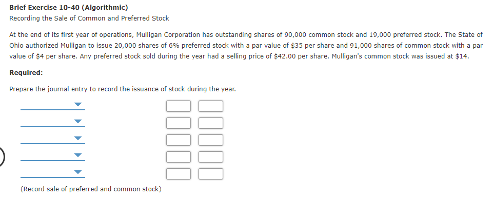 Solved Brief Exercise 10-40 (Algorithmic) Recording the sale | Chegg.com