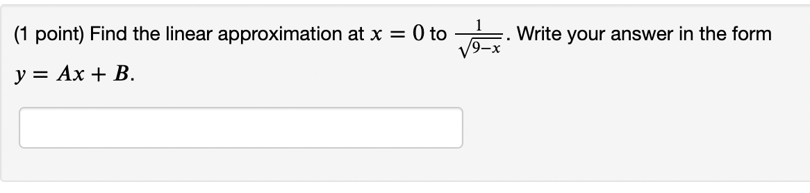 Solved (1 point) Find the linear approximation at x=0 to | Chegg.com