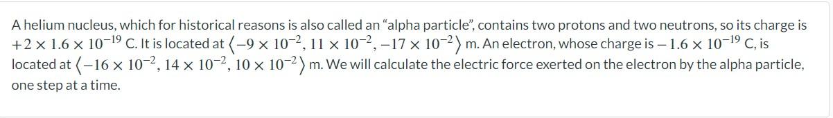 Solved A helium nucleus, which for historical reasons is | Chegg.com