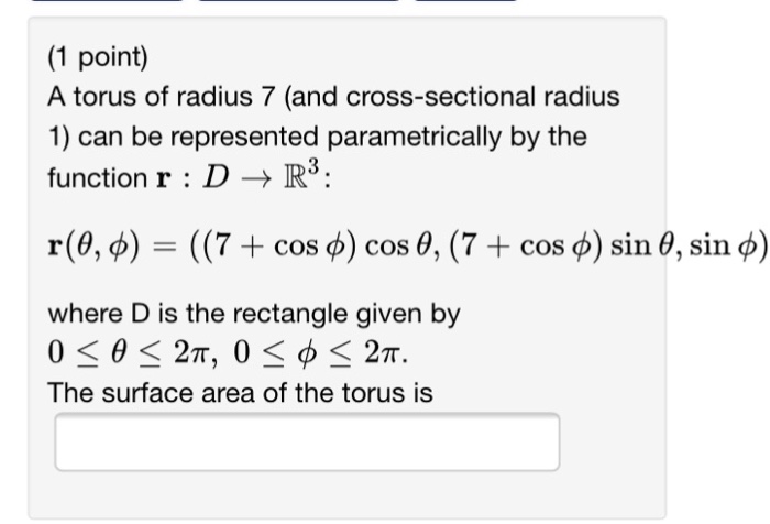 Solved A torus of radius 7 (and cross-sectional radius 1) | Chegg.com