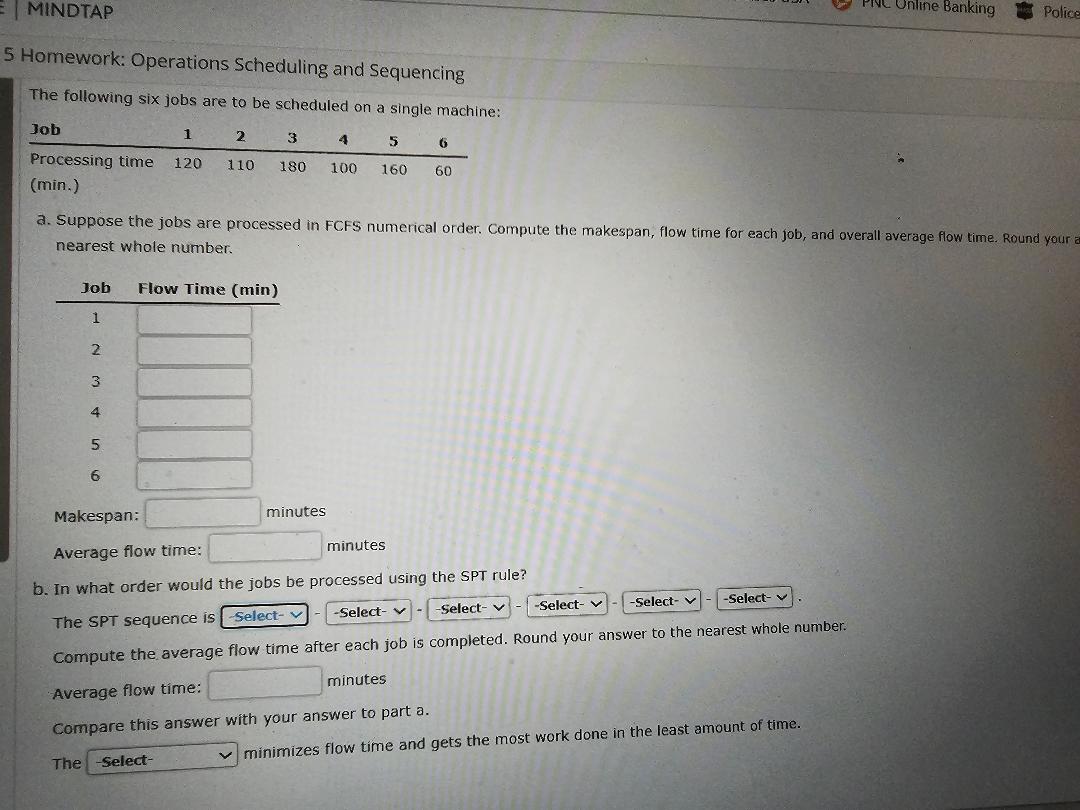 Solved Homework: Operations Scheduling and Sequencing The | Chegg.com