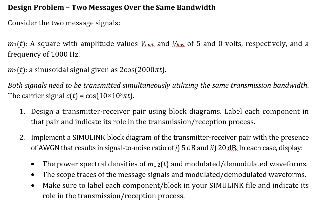 Design Problem - Two Messages Over the Same Bandwidth | Chegg.com