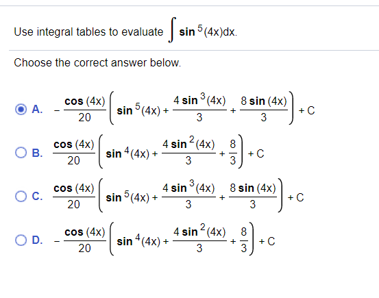 Solved Use integral tables to evaluate ſ sin sin 5(4x)dx. | Chegg.com