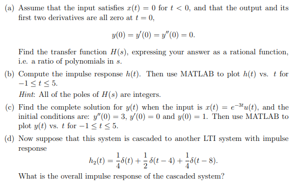 Solved A causal LTI system, with input r(t) and output y(t), | Chegg.com