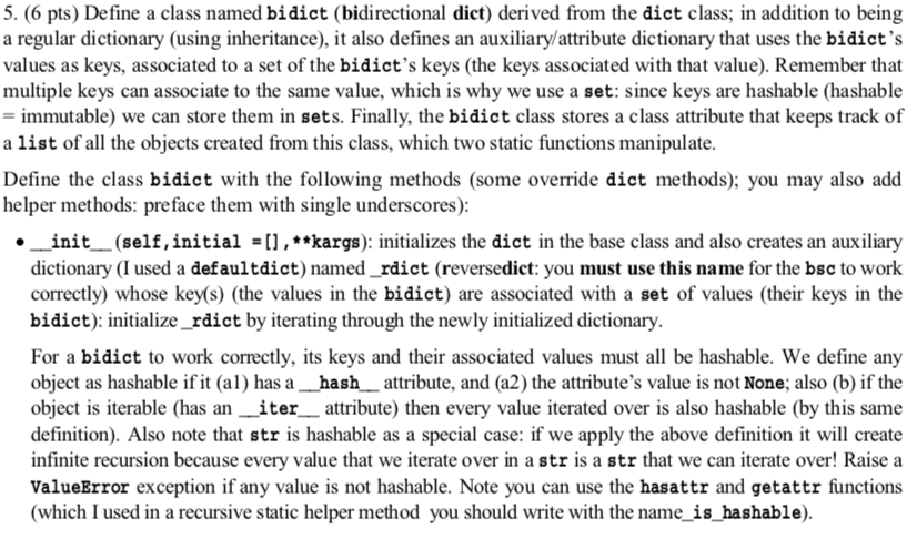 Solved 5. (6 pts) Define a class named bidict (bidirectional | Chegg.com
