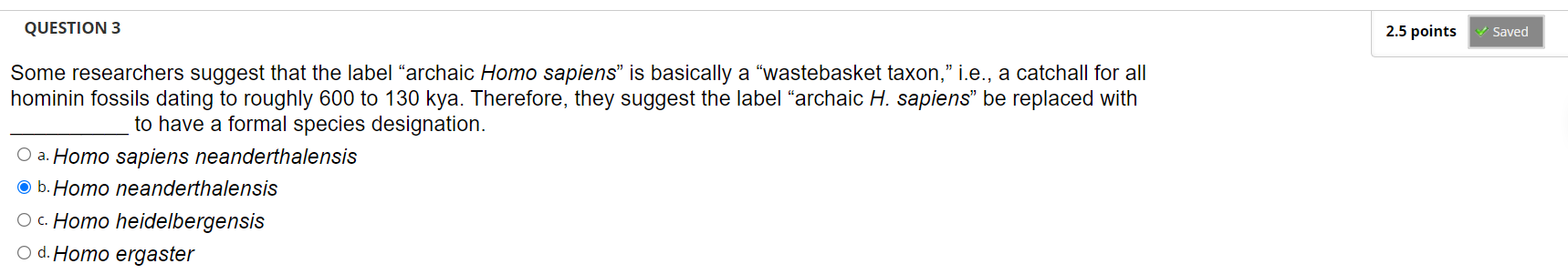 Solved Some researchers suggest that the label "archaic Homo | Chegg.com