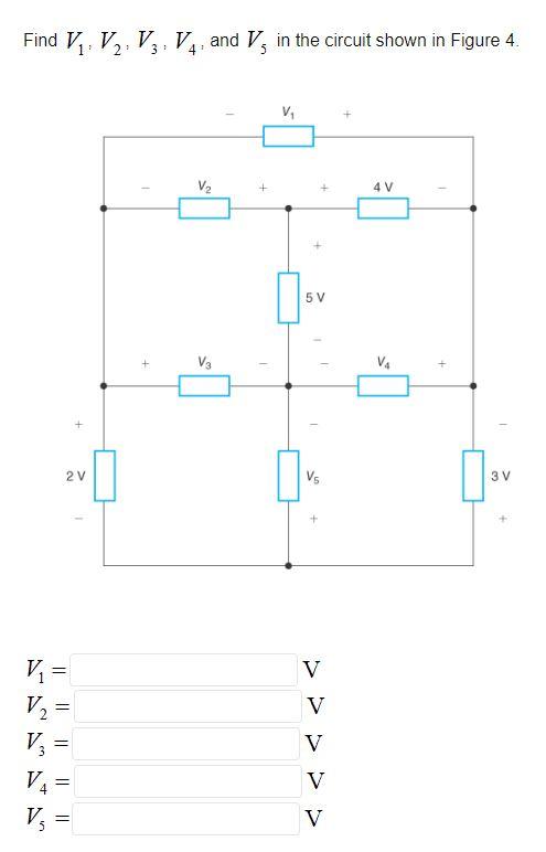 Solved Find V1, V2, V3, V4, and V5 in the circuit shown in | Chegg.com Solved Find V1, V2, V3, V4, and V5 in the circuit shown in | Chegg.com