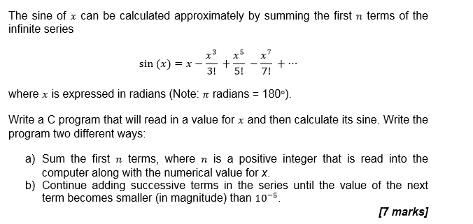 Solved The sine of x can be calculated approximately by | Chegg.com