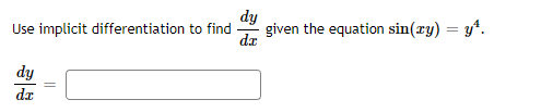 Solved Use implicit differentiation to find dxdy given the | Chegg.com