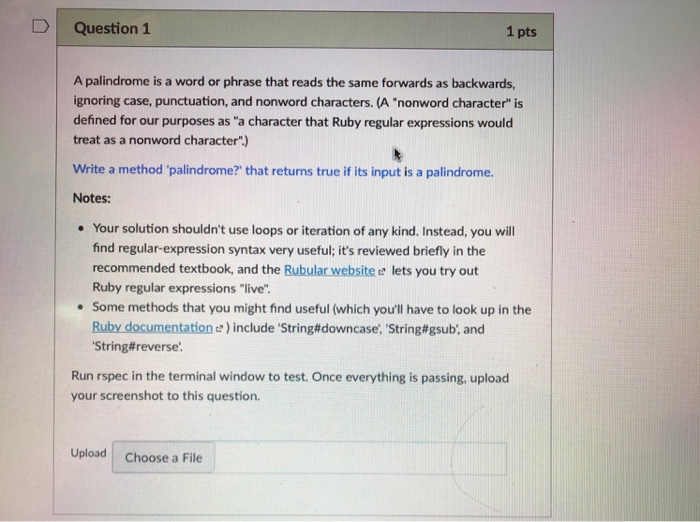 Solved Question 1 1 pts A palindrome is a word or phrase | Chegg.com