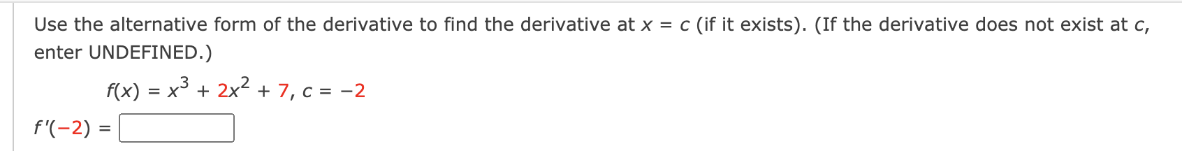 Solved Use the alternative form of the derivative to find | Chegg.com