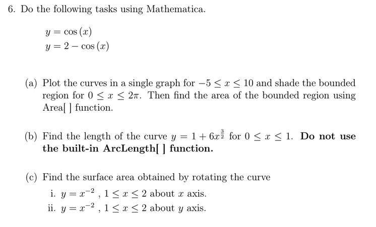 Solved 6. Do the following tasks using Mathematica. y = cos | Chegg.com