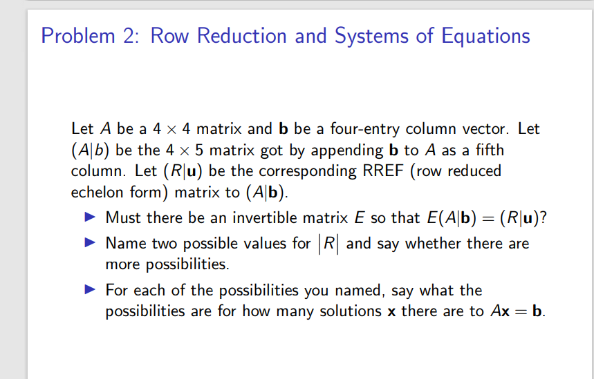 Solved Problem 2: Row Reduction and Systems of Equations Let | Chegg.com