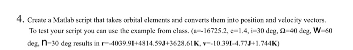 Solved . Create a Matlab script that takes orbital elements | Chegg.com