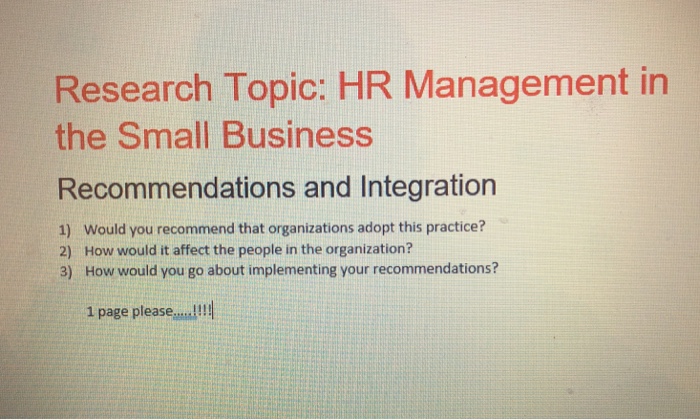 Solved Research Topic: HR Management in the Small Business | Chegg.com