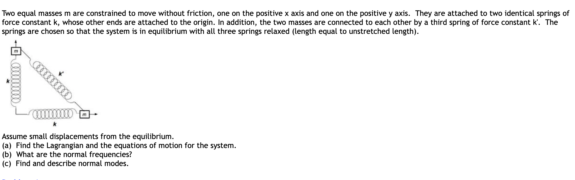 Solved Two equal masses m are constrained to move without | Chegg.com