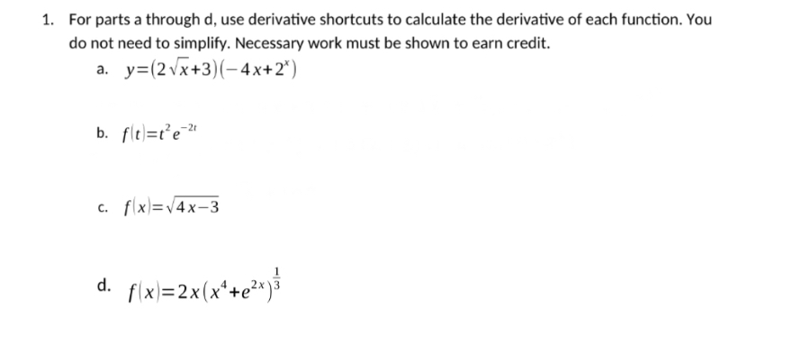 Solved 1. For parts a through d, use derivative shortcuts to | Chegg.com