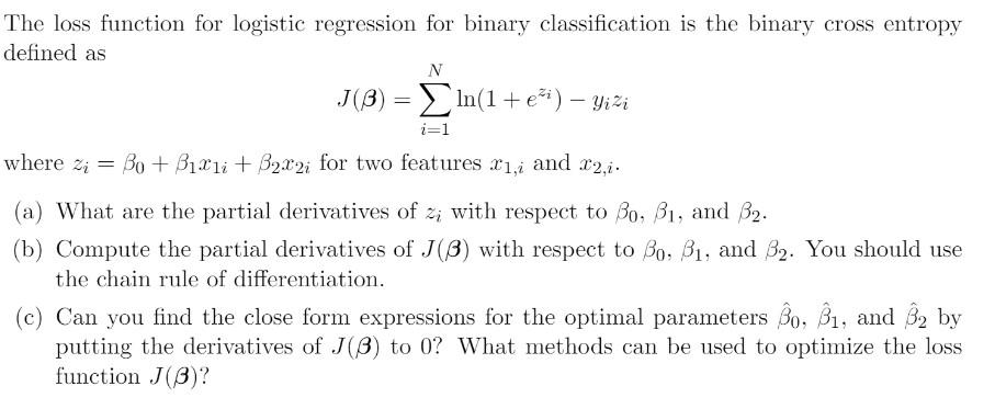 Solved N The loss function for logistic regression for | Chegg.com