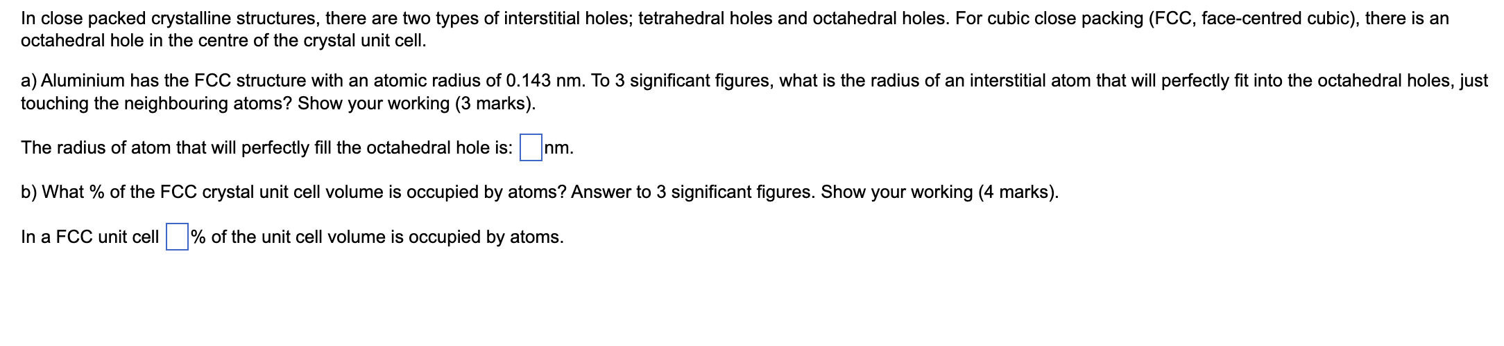Solved In close packed crystalline structures, there are two | Chegg.com