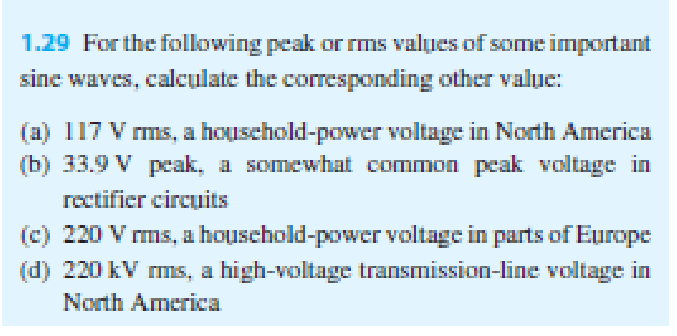 1.29 ﻿For the following peak or rms values of some | Chegg.com